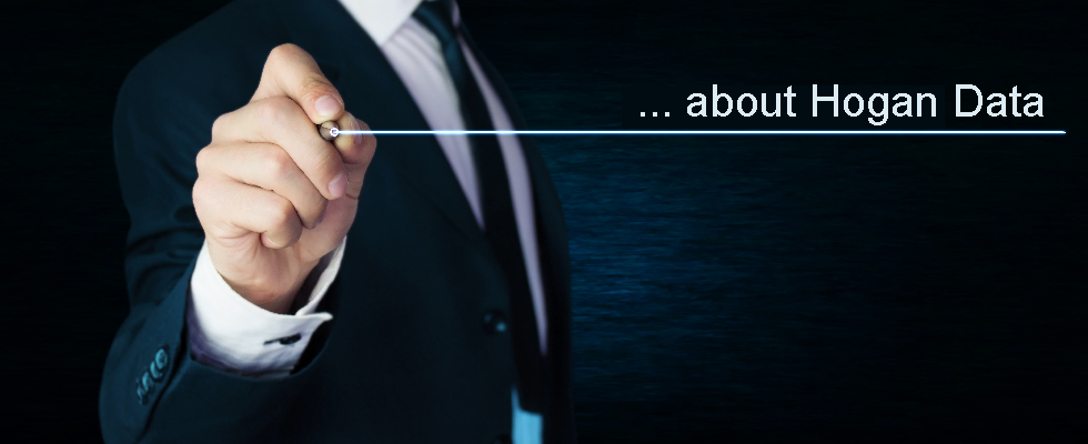 HOGAN DATA - Managing Your Information